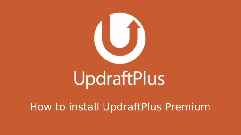Free Download UpdraftPlus Premium (v2.25.9.27) Nulled