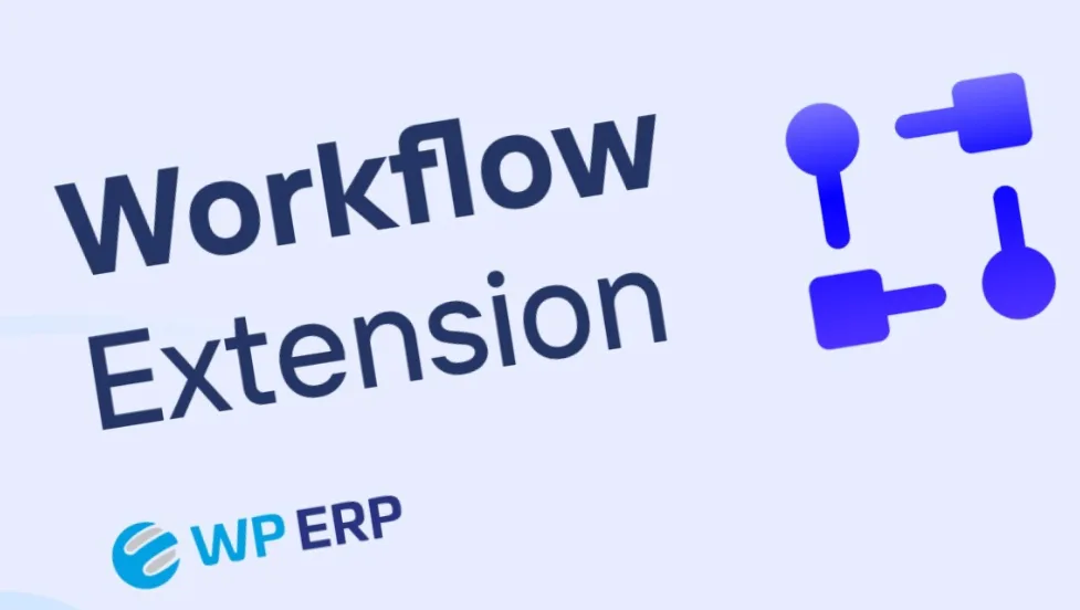 Free Download WP ERP Workflow (v1.2.3) Nulled